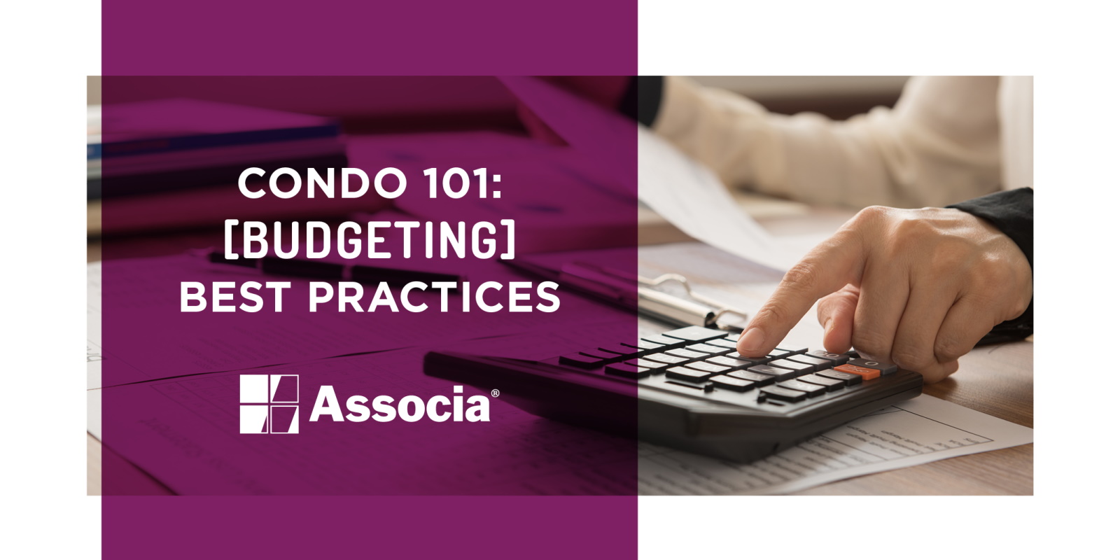 Condo 101: Budgeting Best Practices | Wilson Blanchard Condo 101: Budgeting Best Practices | Wilson Blanchard